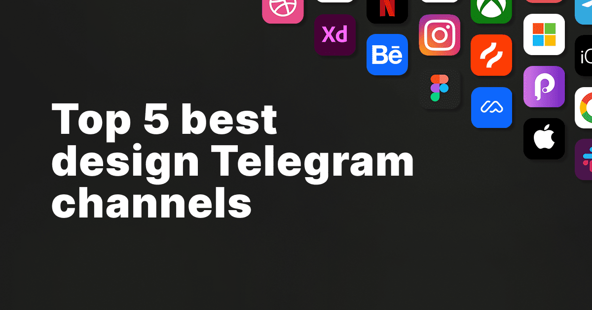Top 5 best Telegram channels for designers